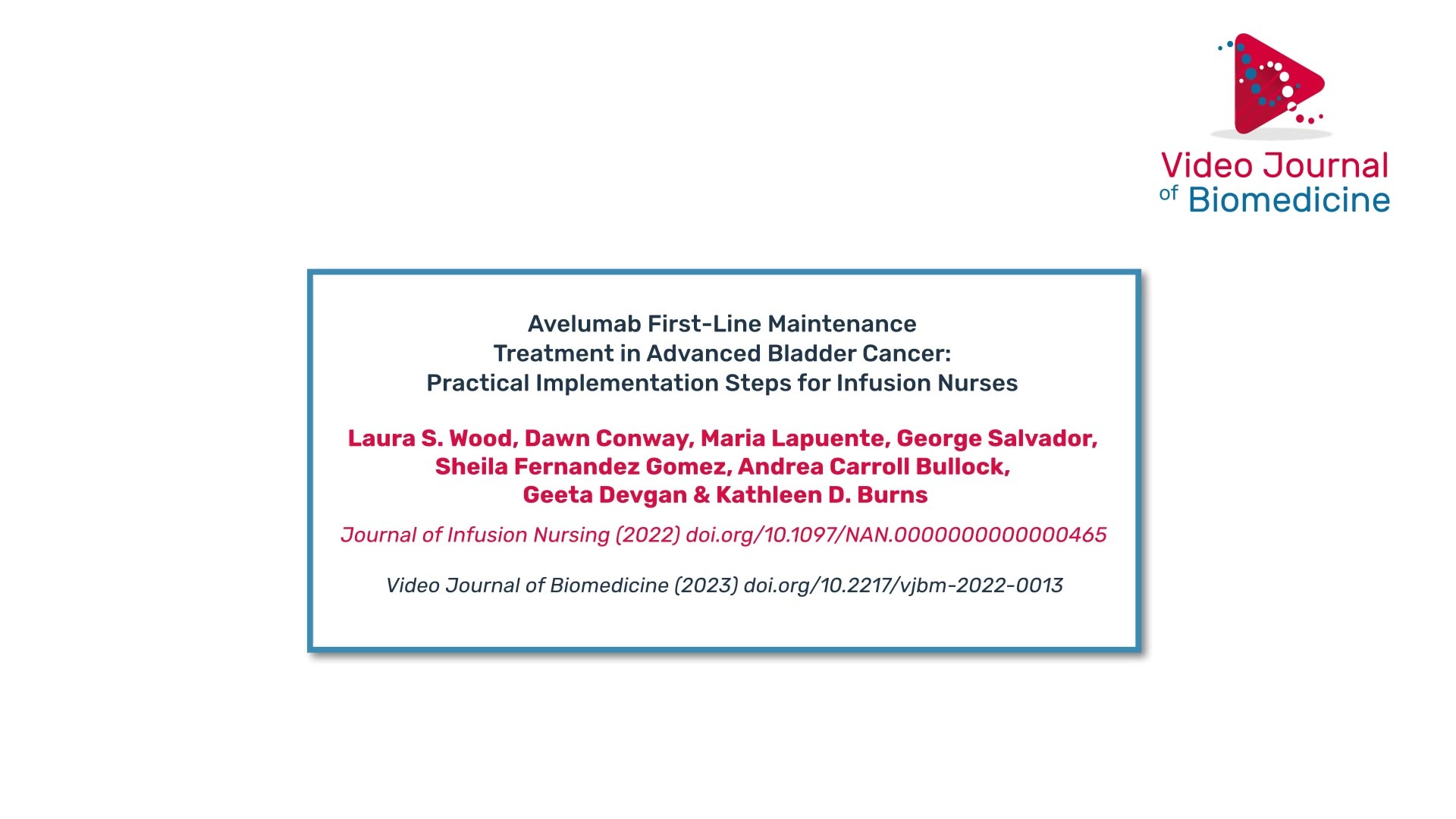 Avelumab in Advanced Bladder Cancer: Steps for Infusion Nurses