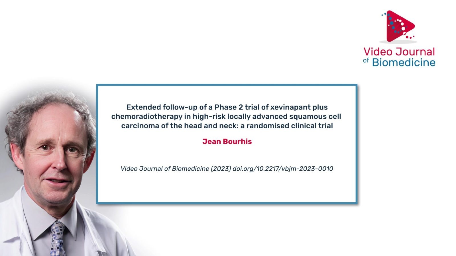 Xevinapant + CRT in LA SCCHN: extended follow-up study - VJBM